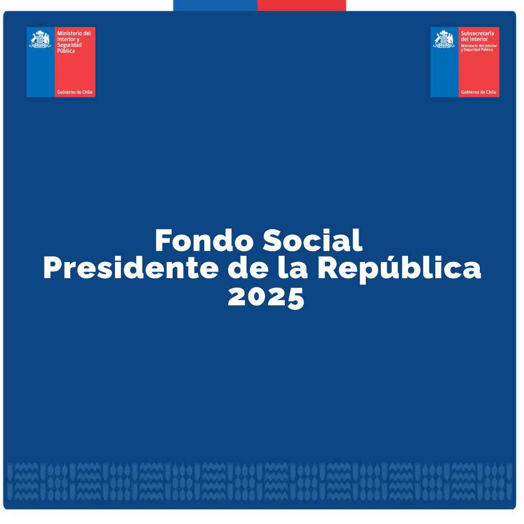 FONDO SOCIAL PRESIDENTE DE LA REPÚBLICA 2025 – MuniCañete